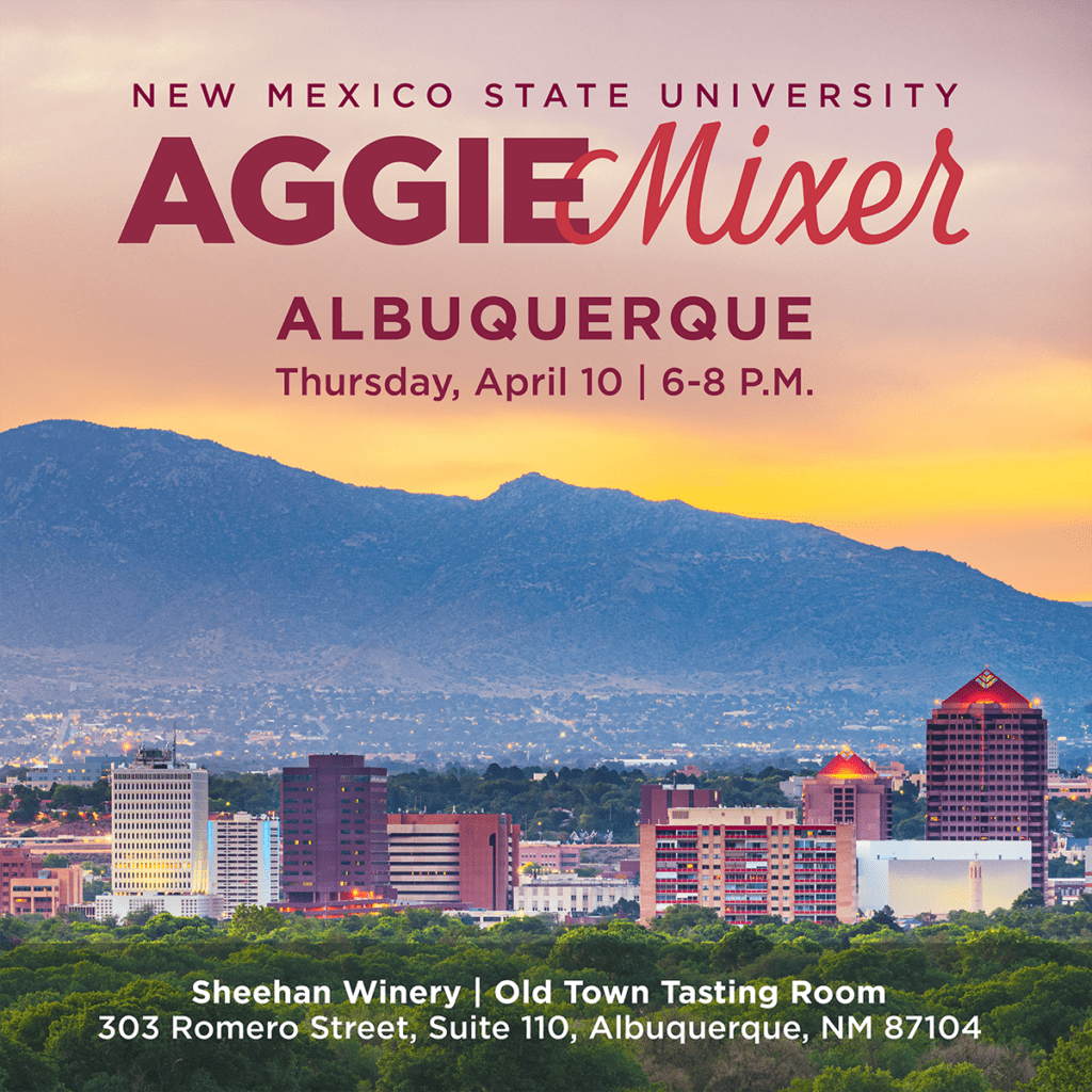 AGGIE MIXER | ALBUQUERQUE | New Mexico State University Foundation